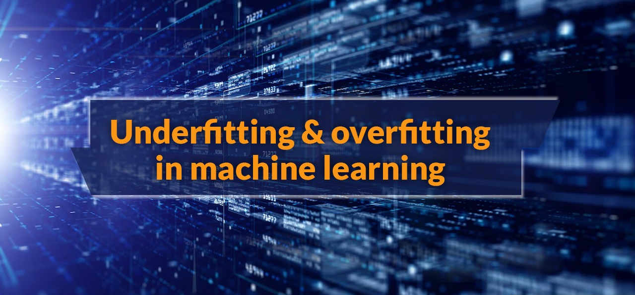 Underfitting and Overfitting in Machine Learning – Aclysis Blog