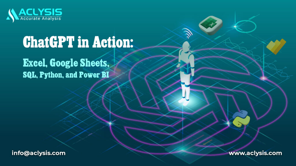 ChatGPT in Action: Excel, Google Sheets, SQL, Python, and Power BI – Aclysis Blog